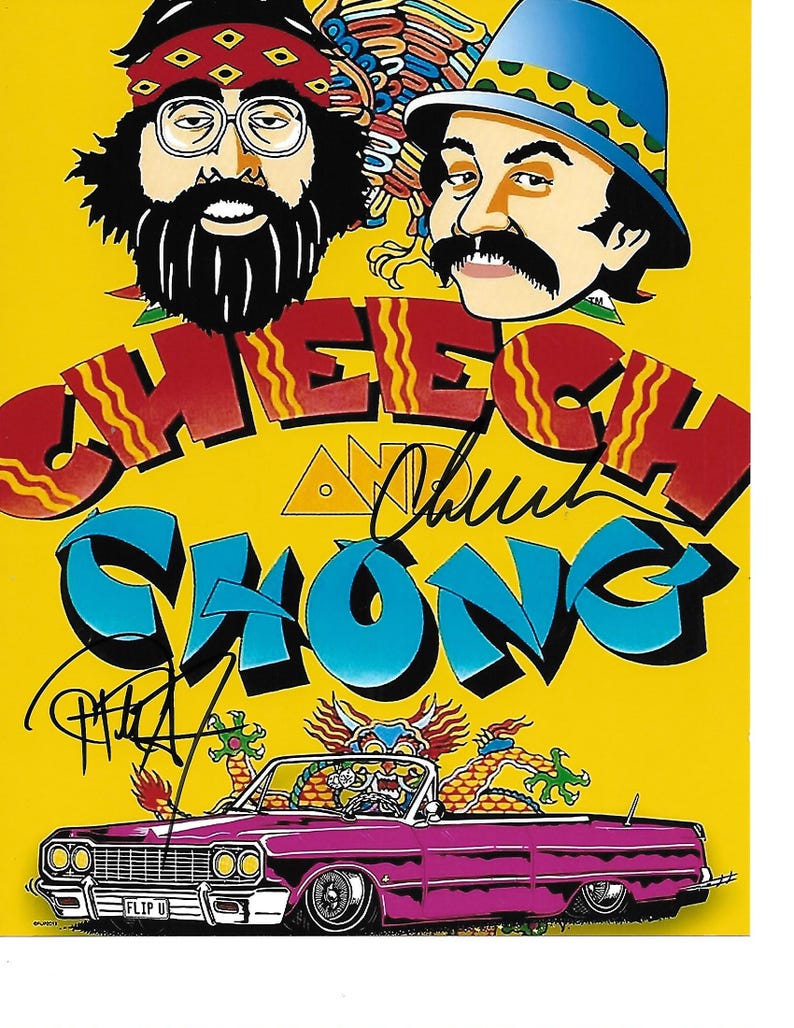 The Greatest Comedy Duo Ever Cheech Marin and Tommy Chong 8x10 Signed ...