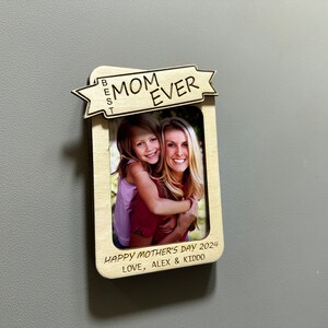 Best Mom Ever Frame Gift for Mothers Day, Personalized Fridge Magnets for Mommy, Custom Photo ...