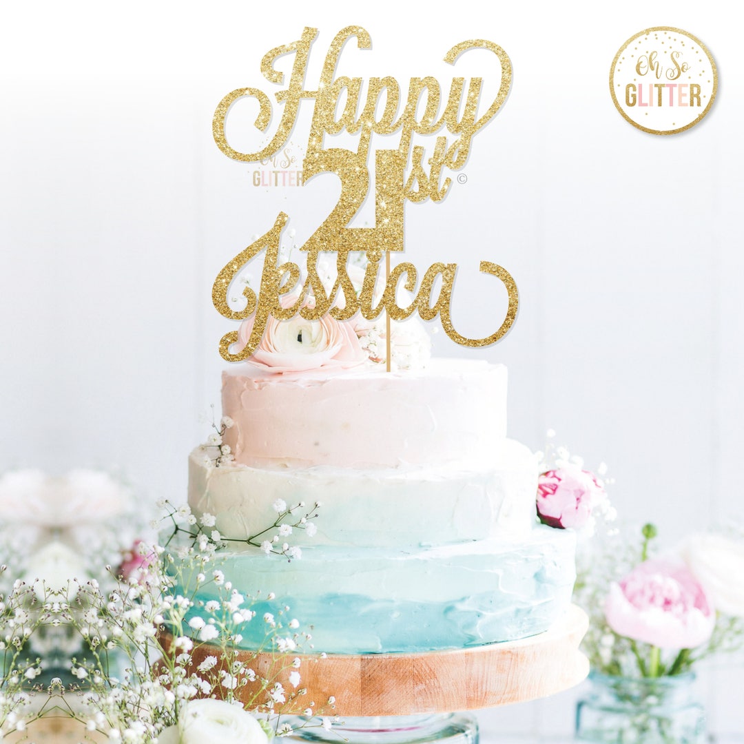 21st Cake Topper, 21 Cake Topper Name Cake Topper, Custom Cake Topper ...