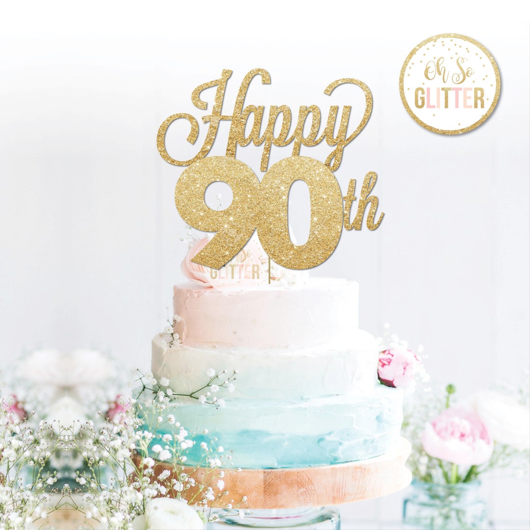 Happy 90th Cake Topper, Anniversary, Birthday, Gold Cake Topper ...