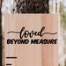 Growth Chart Ruler Add-on Loved Beyond Measure Decal, Top Header - Etsy