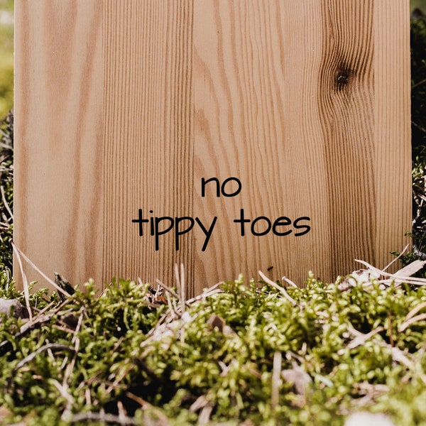 No Tippy Toes - Etsy