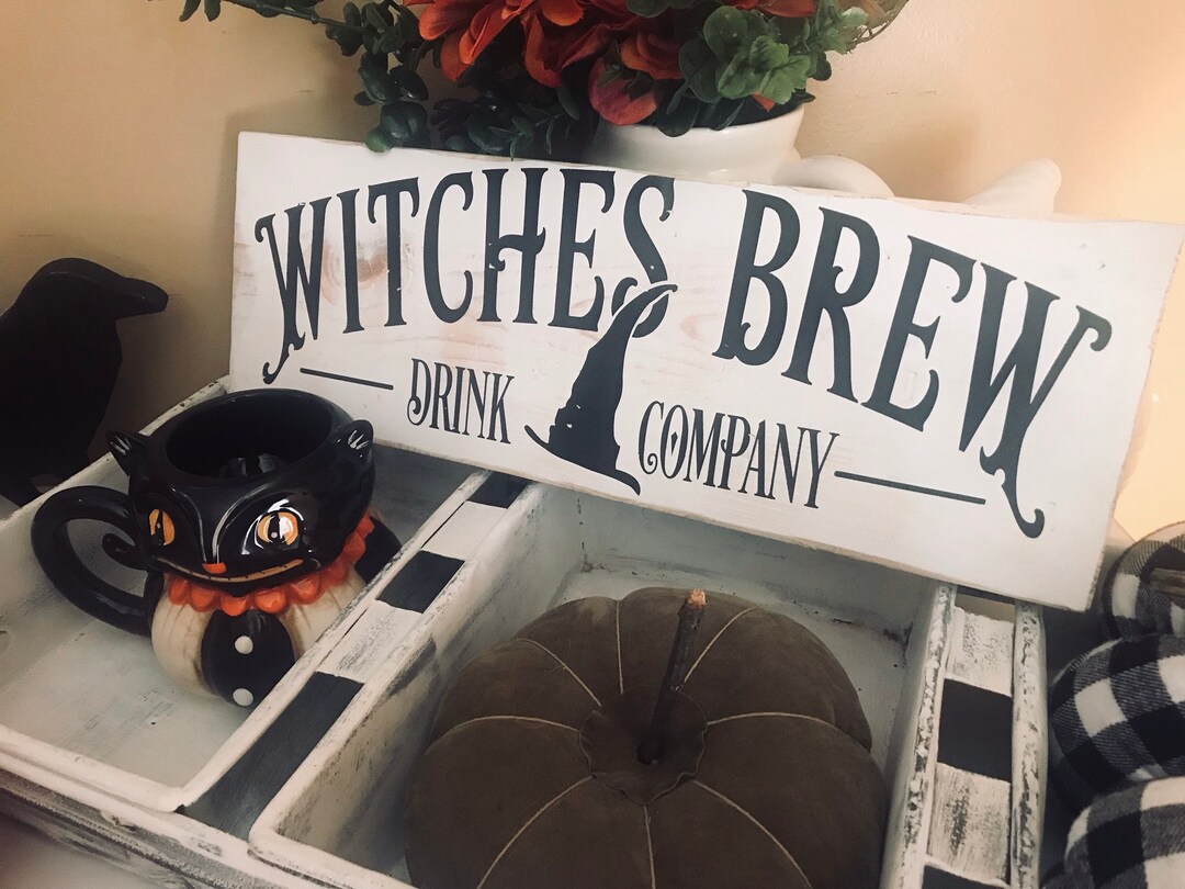 Witches Brew Halloween Sign Halloween Sign Distressed - Etsy