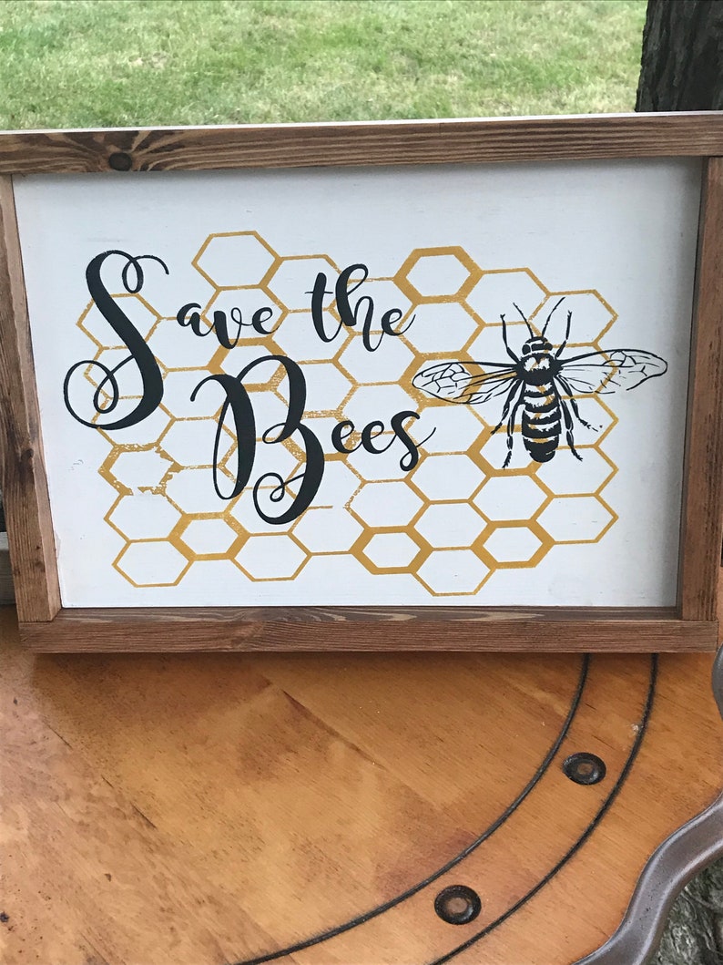 Distressed Save the Bees Framed Sign Honeybee Wood Sign - Etsy