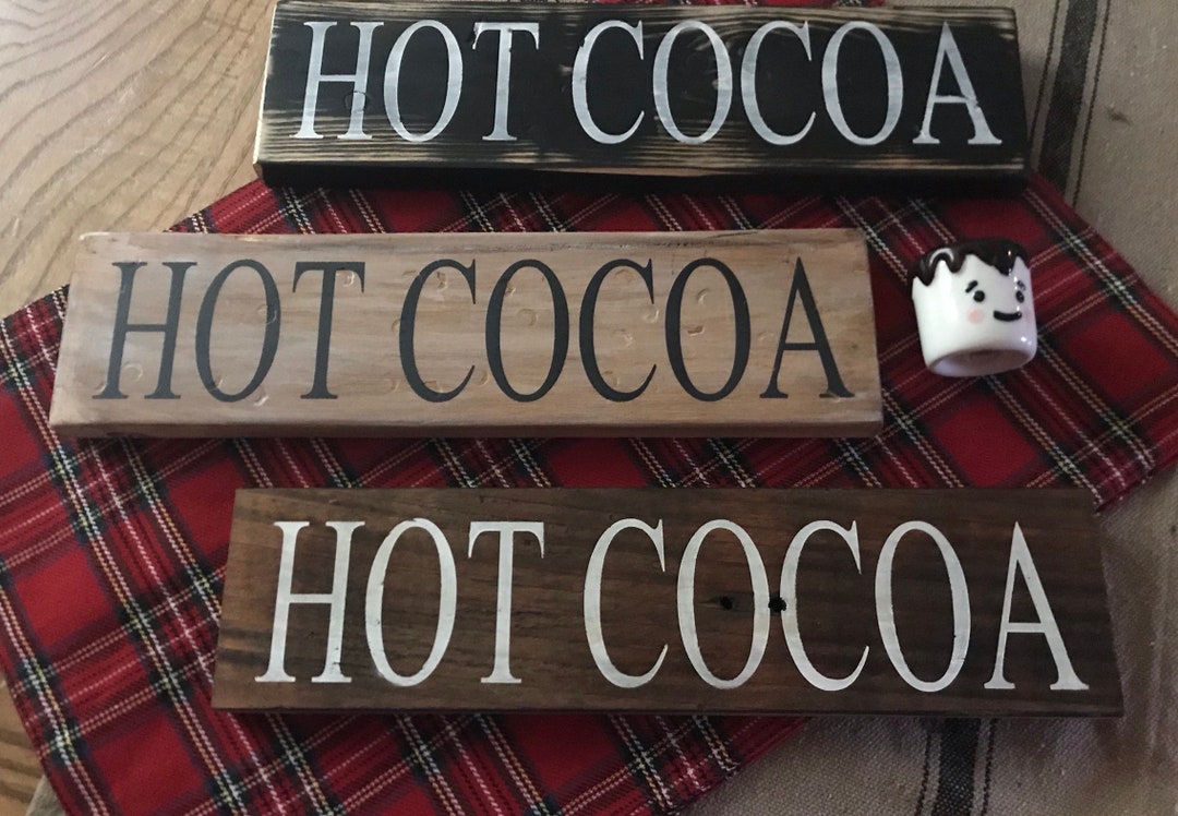 Hot Cocoa Sign, Distressed Hot Cocoa Bar Sign, Distressed Cocoa Sign - Etsy