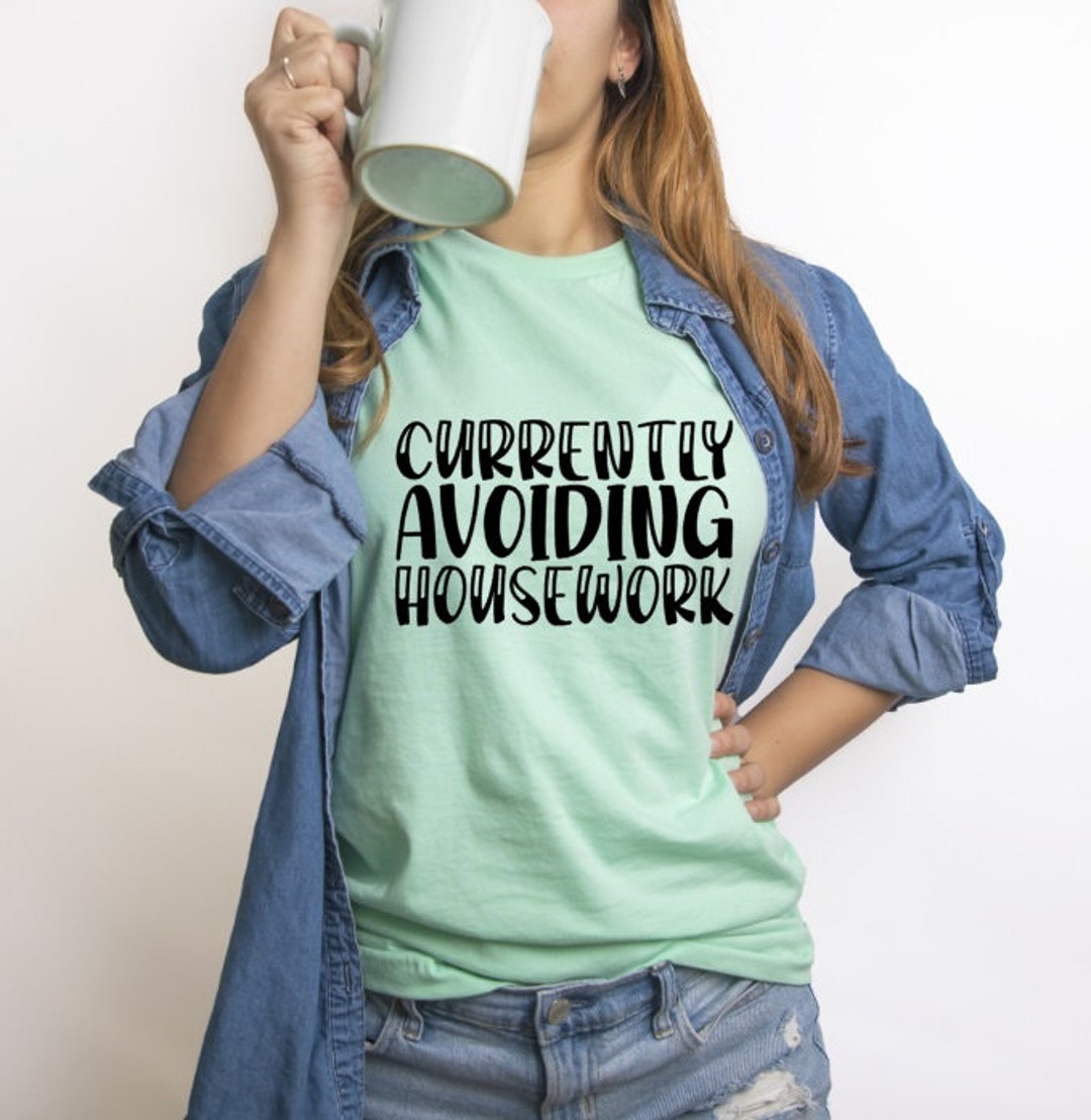 SCREEN PRINT- Currently Avoiding Housework | Momlife | Screen Print ...