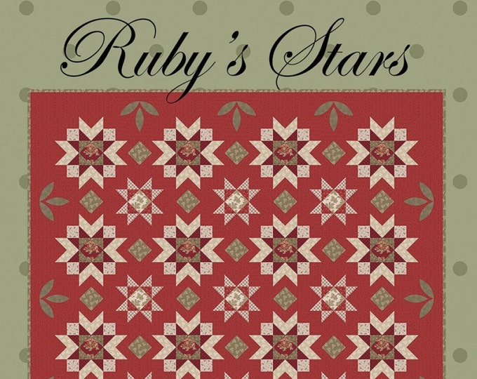 Ruby's Stars Quilt Pattern by Bonnie Sullivan of All Through the Night ...