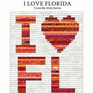 I Love My State Quilt Pattern - Choice of States - One State per ...
