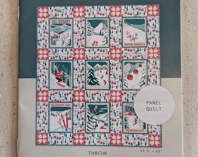 Ski Trip Quilt Pattern - Frannie B Quilt Co - 55.5" X 63" - Panel Quilt ...