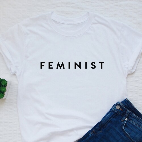 Feminist T Shirt Feminism Shirt Womens Unisex Feminist Etsy