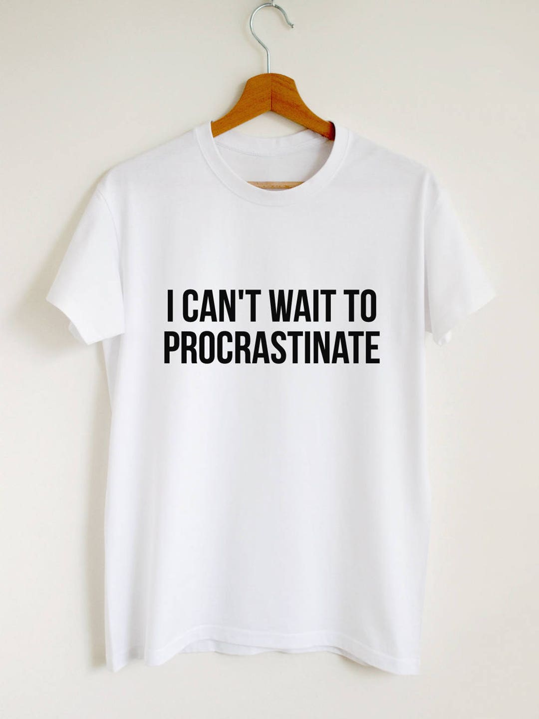 Buy Funny Quote Shirt, Funny Procrastinator Gift T-shirt Women or ...