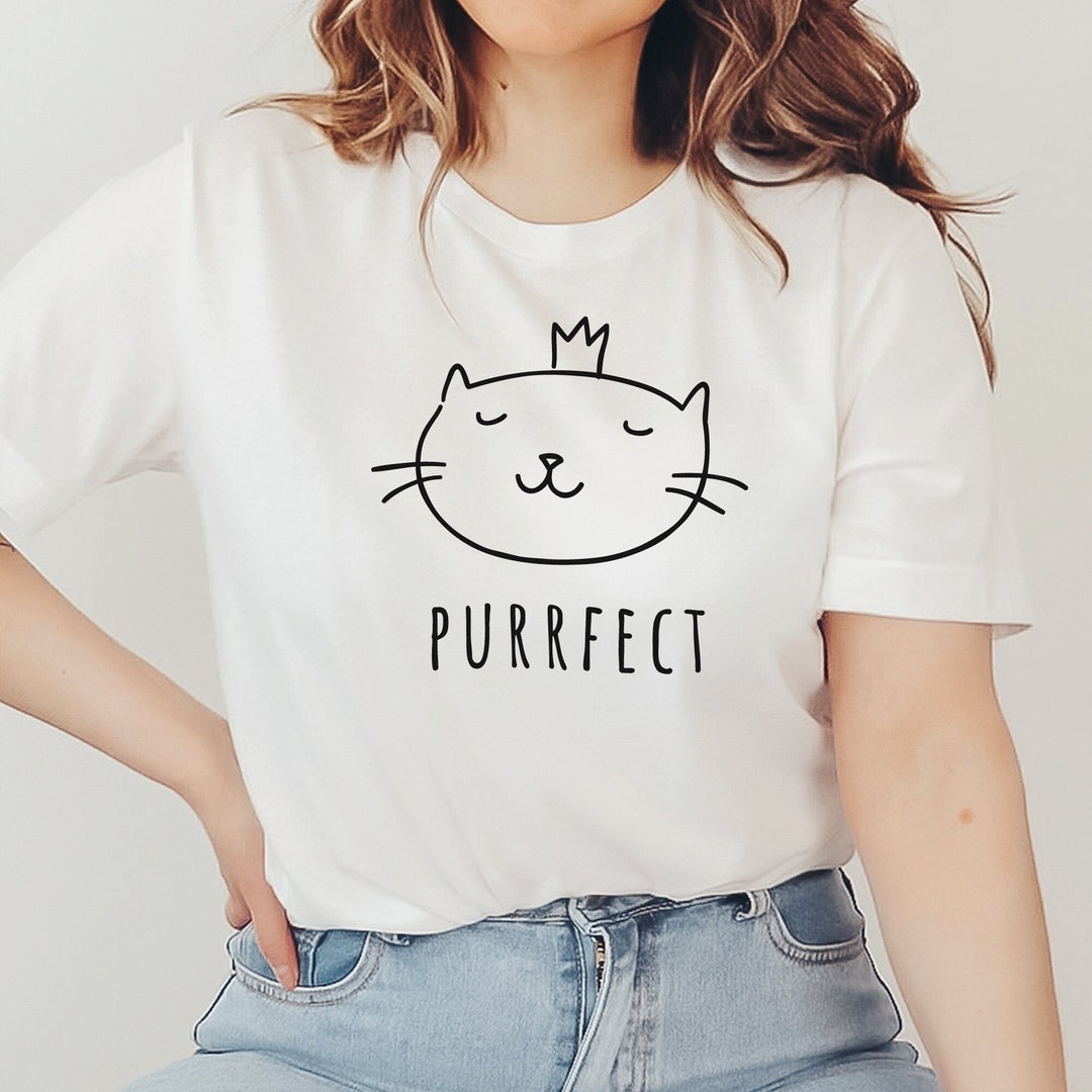 Purrfect Shirt, Cute Cat T-shirt, Purrfect Princess Shirt, Gift for Cat ...
