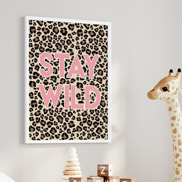 Stay Wild Poster - Etsy UK
