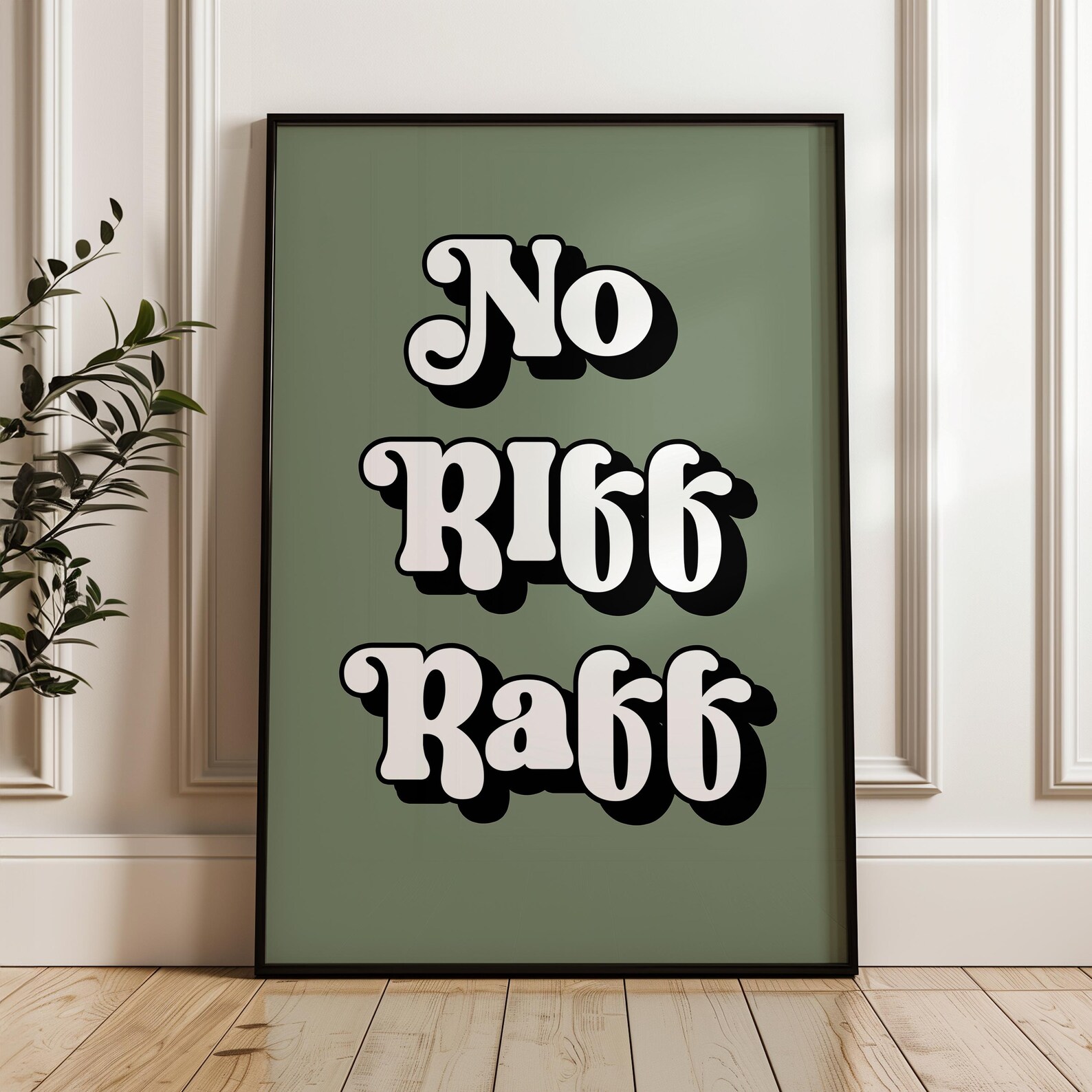 No Riff Raff Quote Print Design, Funny Home Entry Quote Wall Art, Home ...