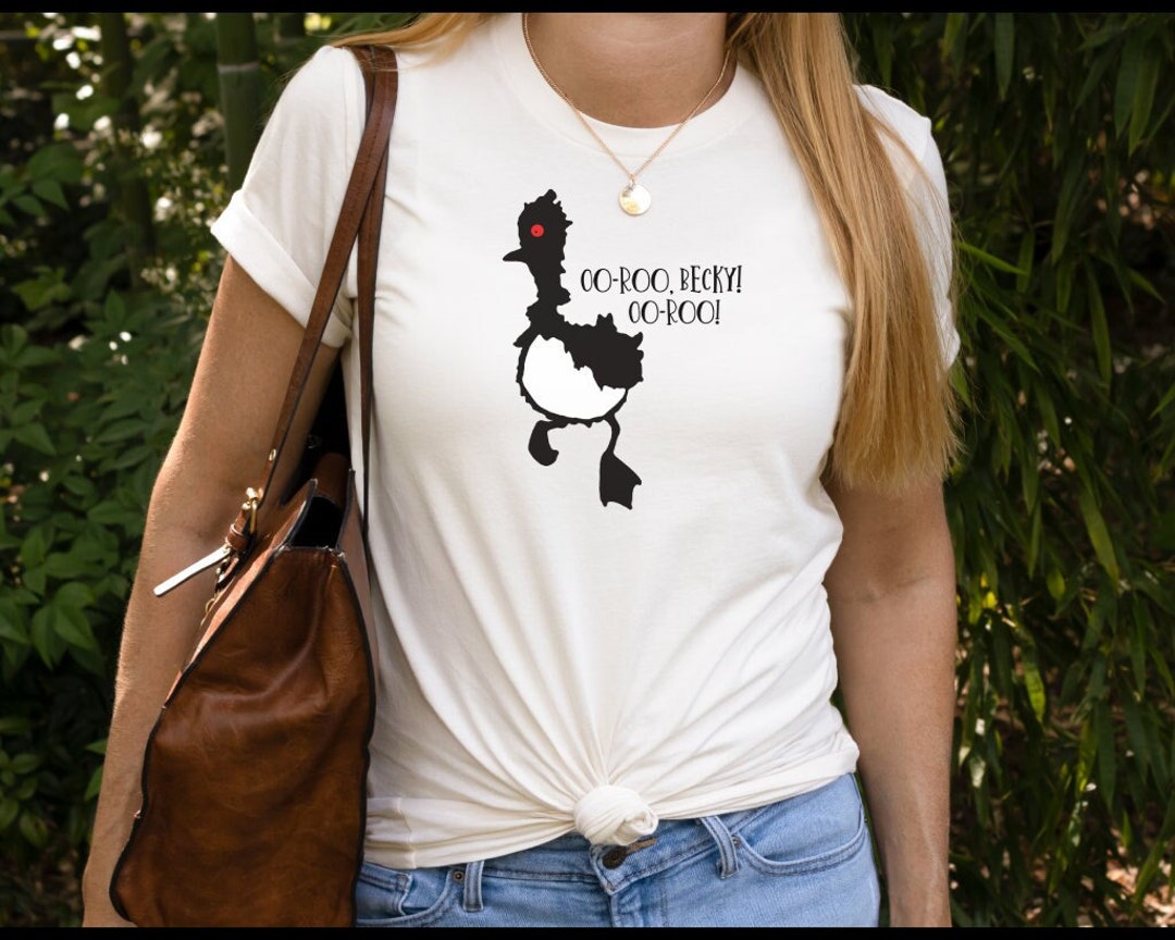 Oo-roo, Becky! Shirt | 50 Colors | XS-4XL | Adult and Youth Sizes ...