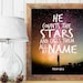 He Counts the Stars and Calls Them All by Name - Psalm 147:4 Bible ...