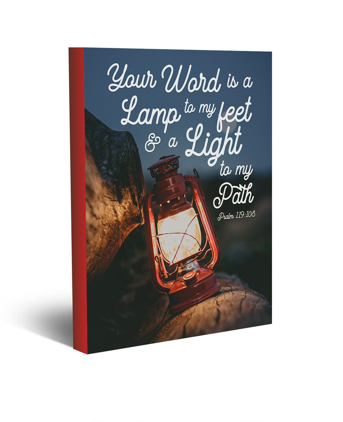 Your Word is a Lamp to My Feet and a Light to My Path- Psalm 119:105 ...