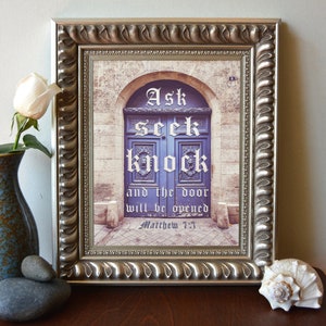 Ask Seek Knock and the Door Will Be Opened - Matthew 7:7 Bible Verse ...