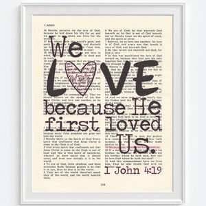 1 John 4:19 - We Love Because He First Loved Us - Vintage Bible Page ...