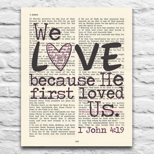 1 John 4:19 - We Love Because He First Loved Us - Vintage Bible Page ...