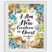 I Am a New Creation in Christ 2 Corinthians 5:17 ART PRINT or CANVAS ...