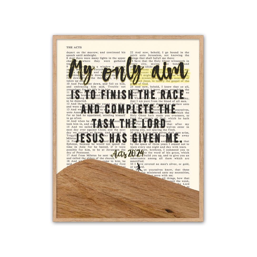 My Only Aim is to Finish the Race- Acts 20:24 ART PRINT or CANVAS ...