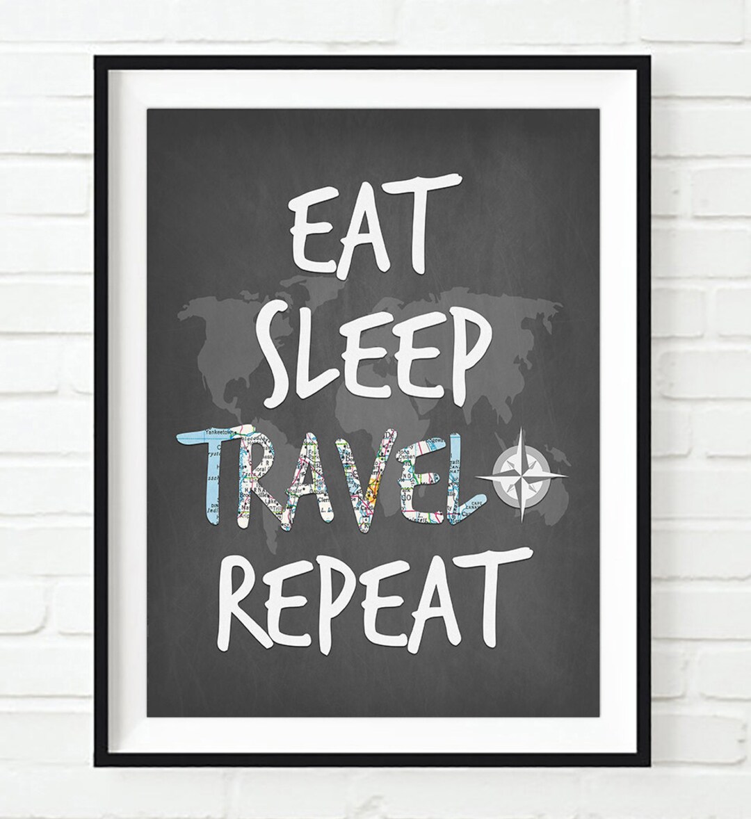Eat Sleep Travel Repeat - Typography Inspirational UNFRAMED Art PRINT ...