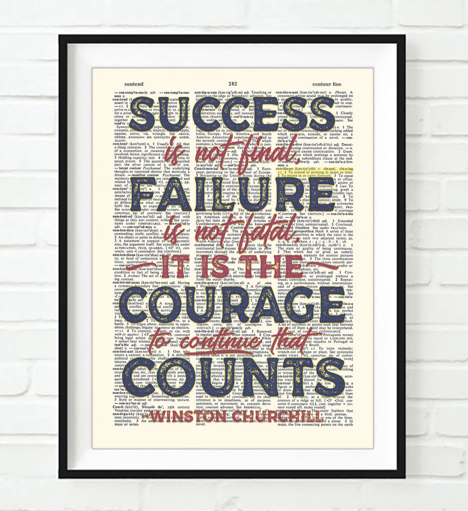 Success is Not Final, Failure is Not Fatal Winston Churchill Quote ART ...