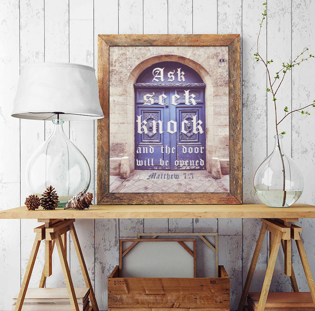 Ask Seek Knock and the Door Will Be Opened - Matthew 7:7 Bible Verse ...