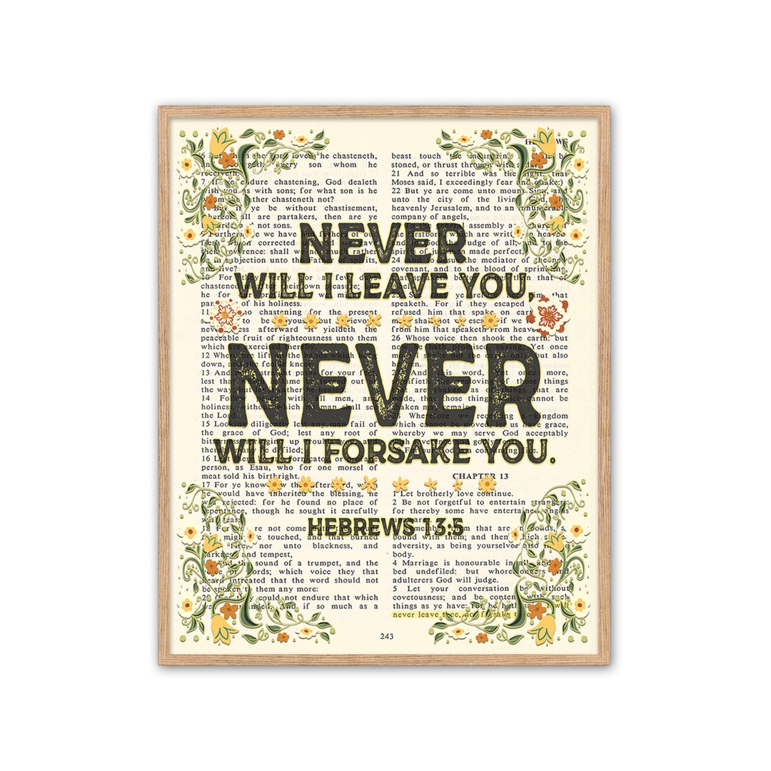 Never Will I Leave You - Hebrews 13:5 ART PRINT or CANVAS, Vintage ...