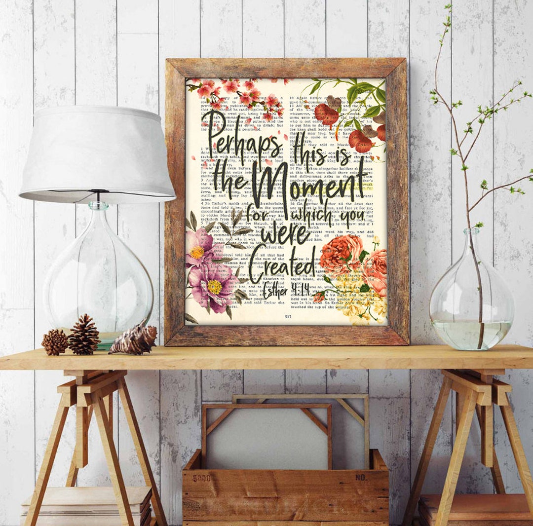 Esther 4:14- Perhaps This is the Moment - Instant DIGITAL DOWNLOAD ...