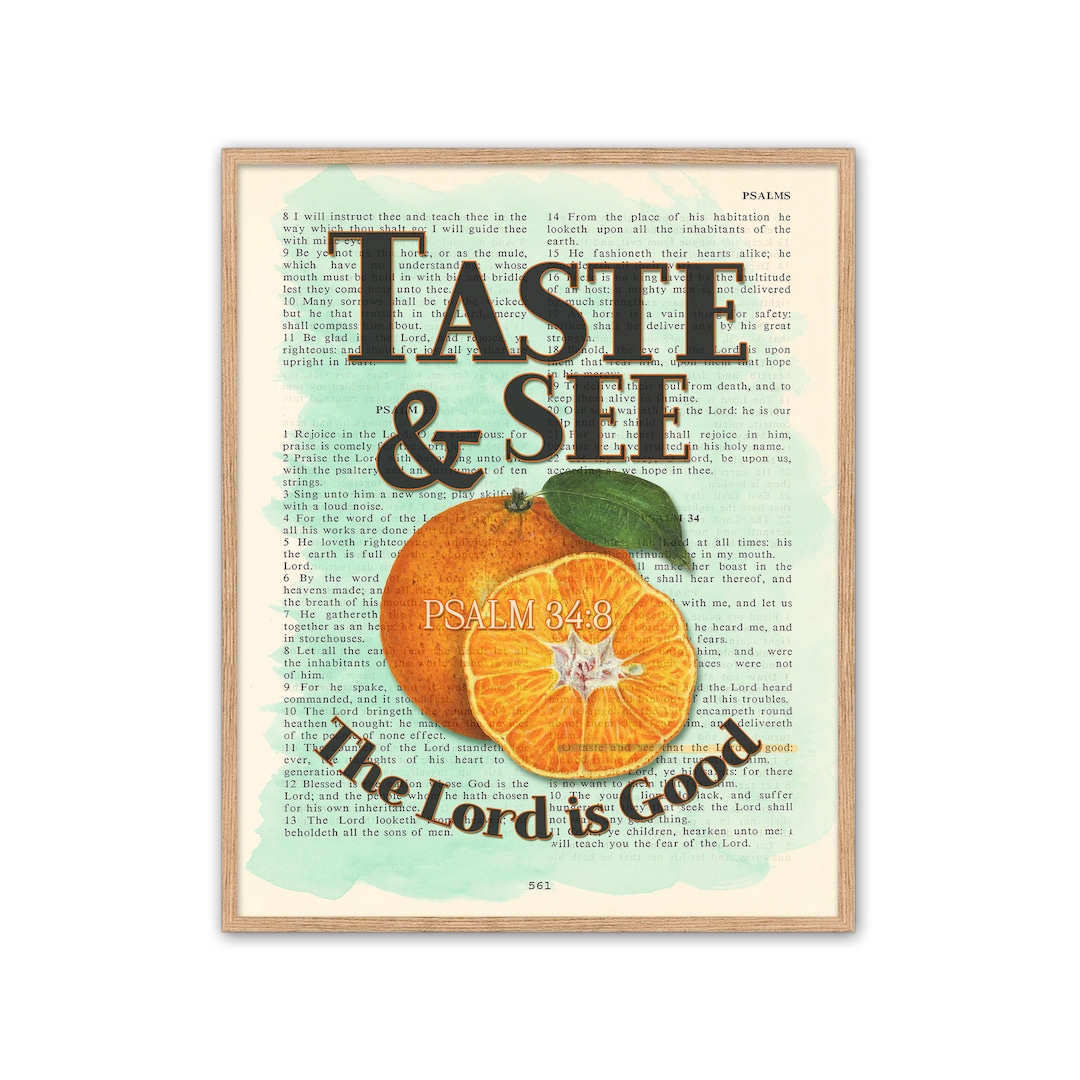 Psalm 34:8, Taste and See the Lord is Good - Instant DIGITAL Download ...