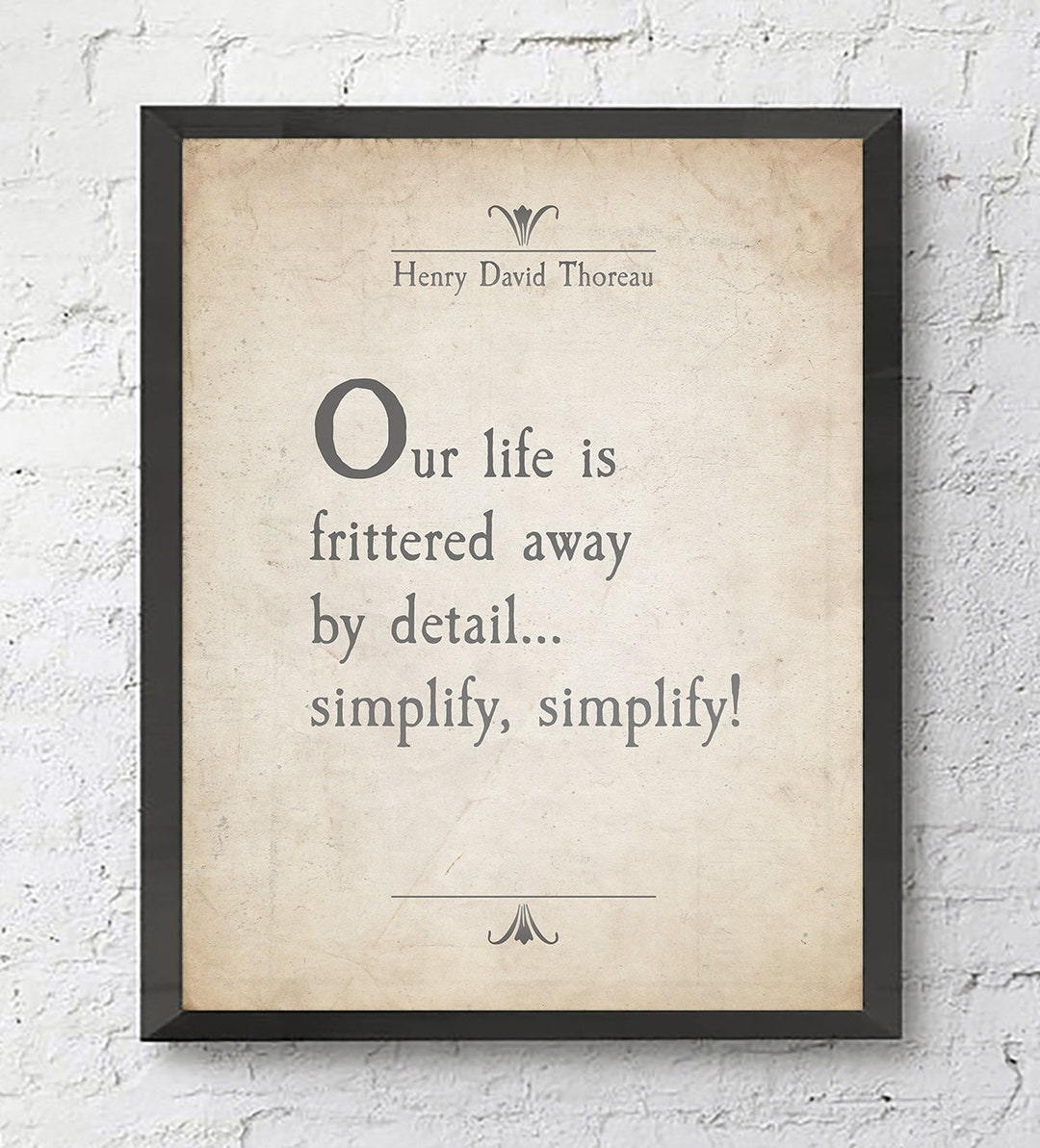 Our Life is Frittered Away by Detail...simplify, Simplify! - Henry ...