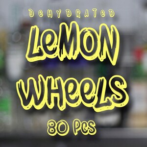 Lemon Wheel - Cocktail Garnishes to BUY - Dried / Dehydrated ...