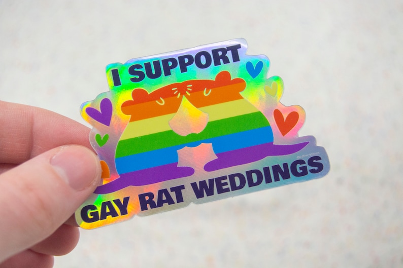 I Support Gay Rat Weddings HOLO LGBT Pride 3 Inch - Etsy Canada