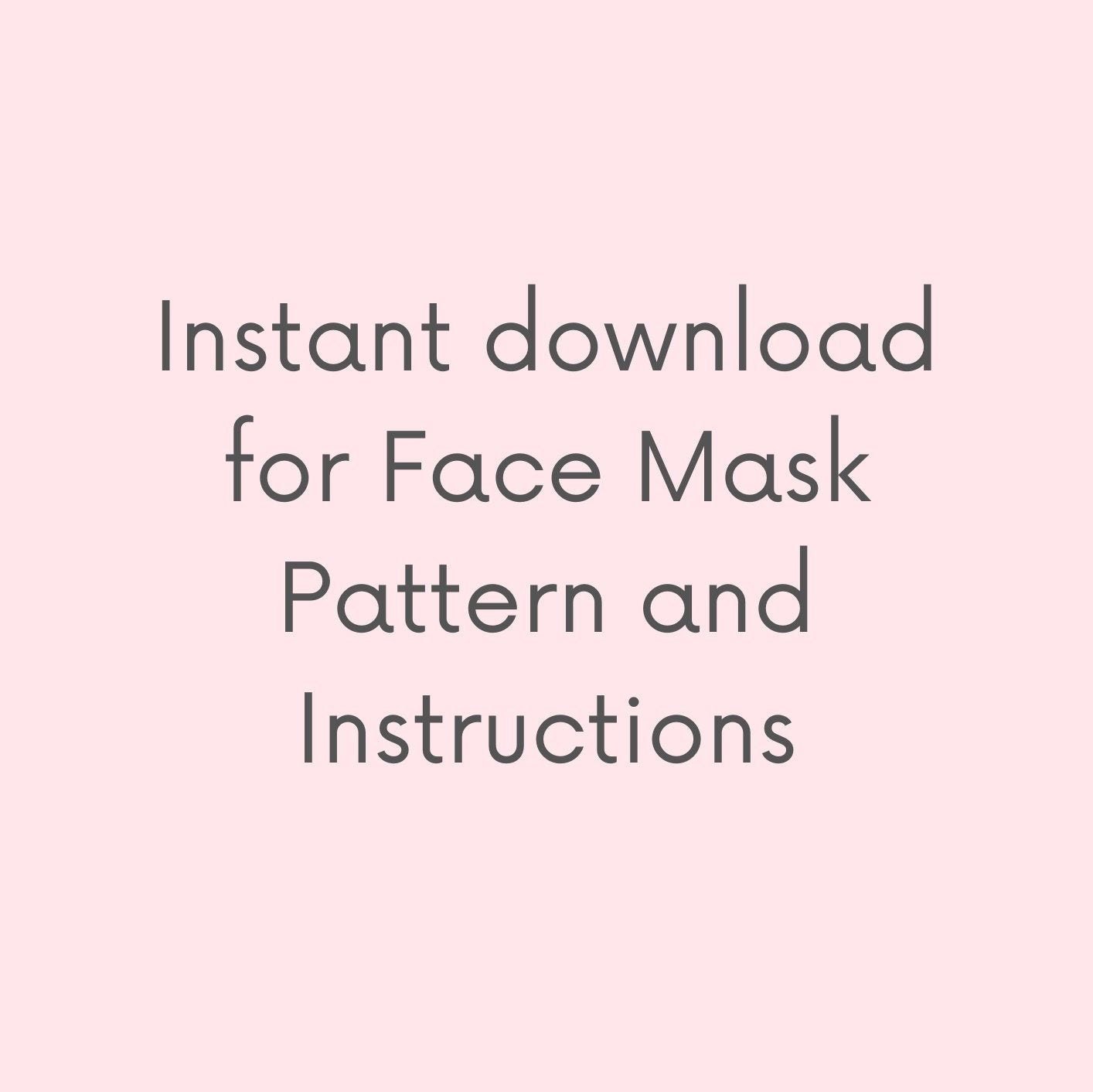 Face Mask Pattern and Instructions - Written PDF by Ordinarymusings ...