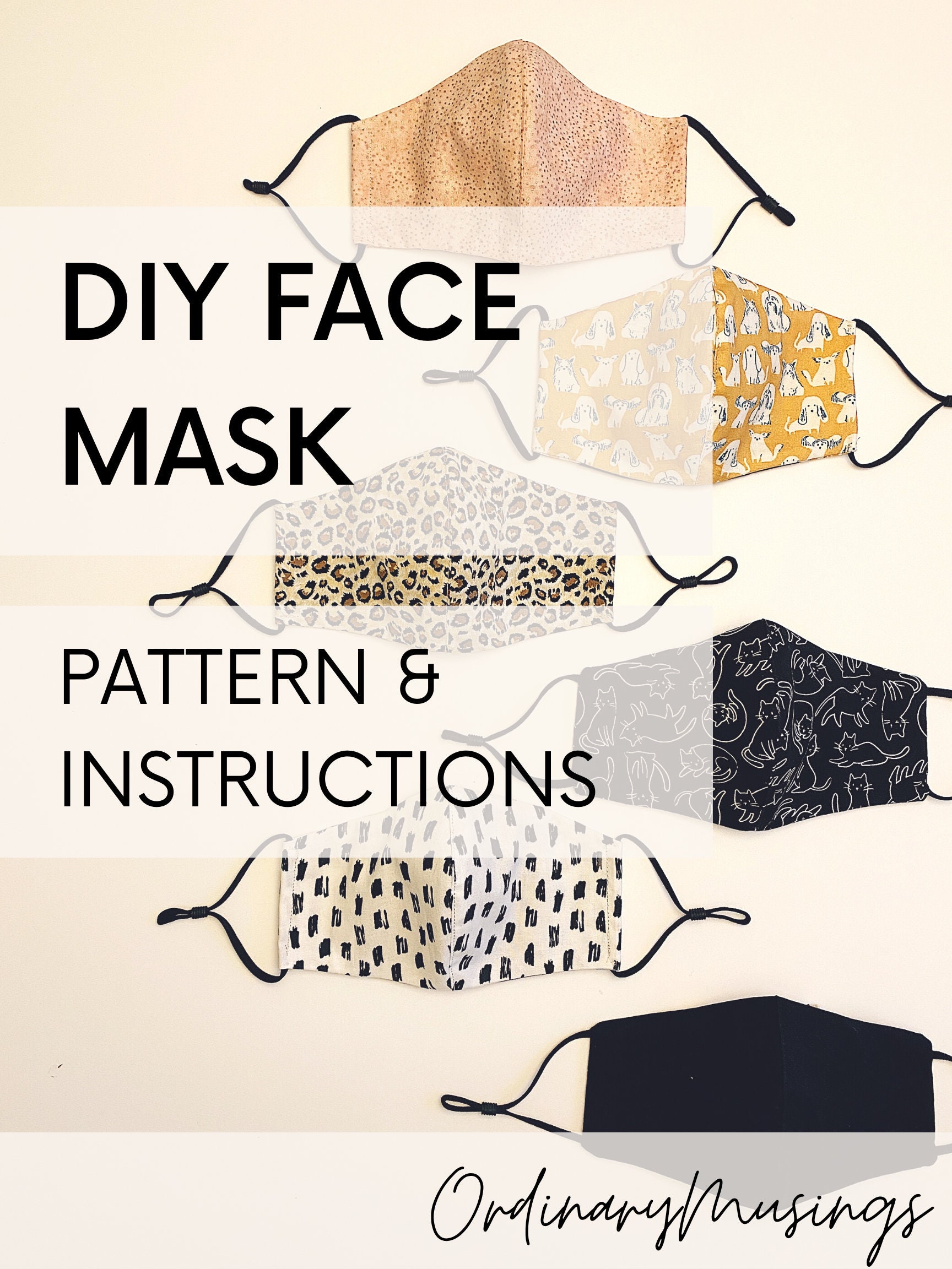 Face Mask Pattern and Instructions - Written PDF by Ordinarymusings ...