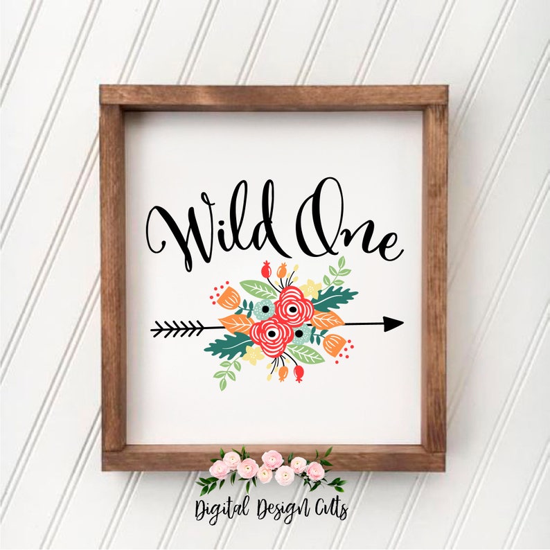 Wild One SVG, Wild One Flowers Iron-on, Boho Svg, Wild Svg, Floral SVG ...