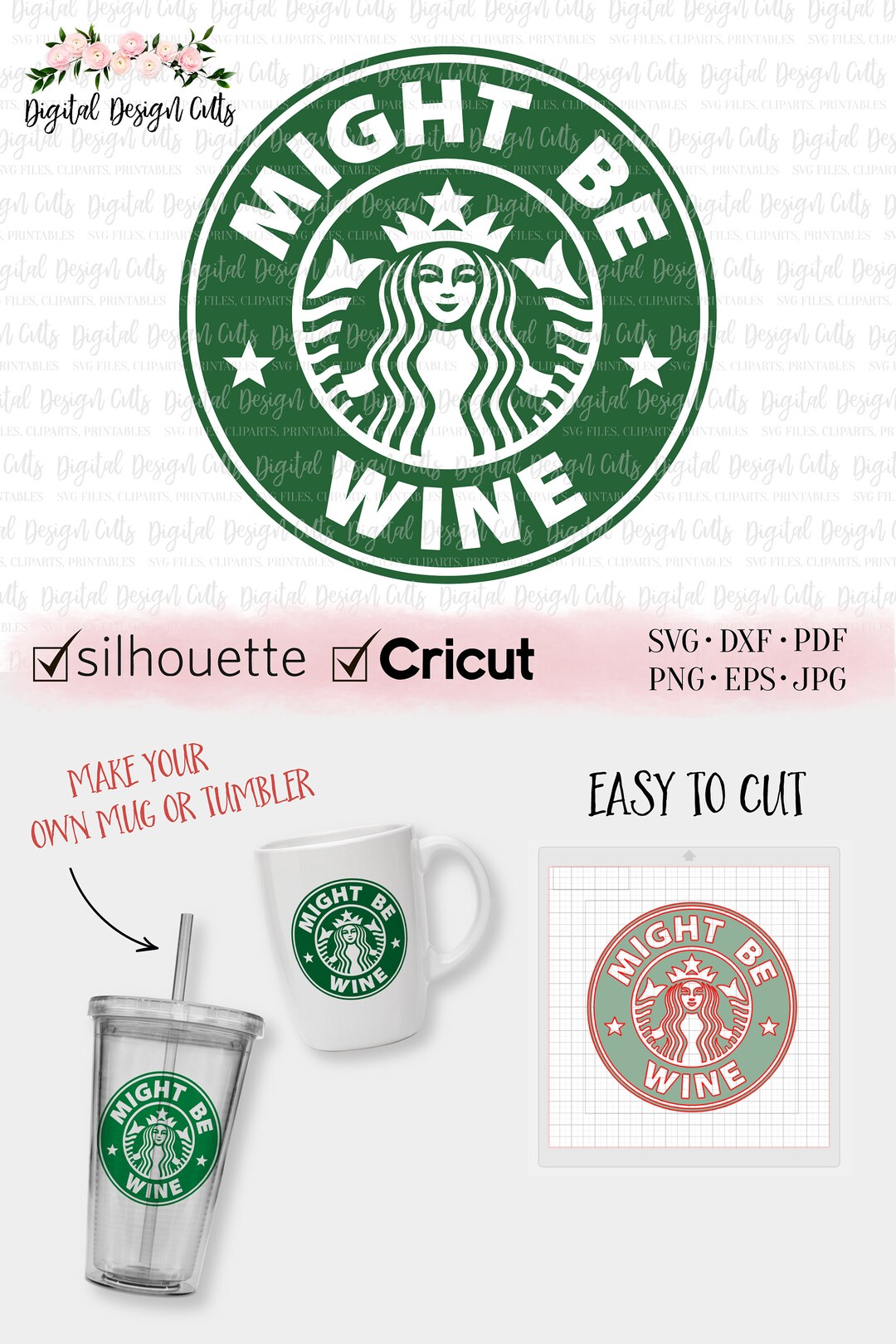 Might Be Wine SVG, Starbies Coffee SVG, Wine Mug SVG, Might Be Wine ...