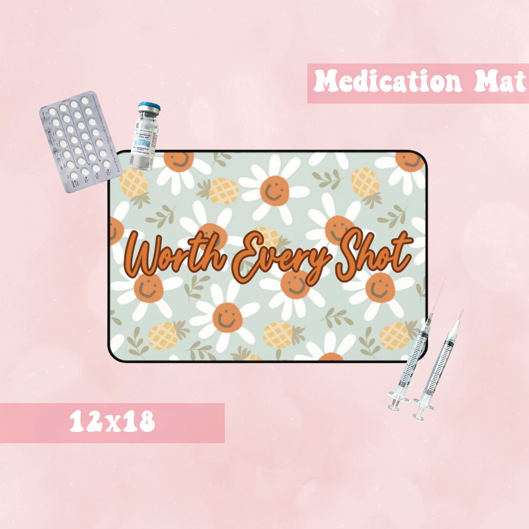 Worth Every Shot Medication Mat Surrogate Sister Design® - Etsy