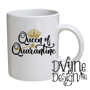 Social Distancing SVG Queen of Quarantine Digital Cut File - Etsy