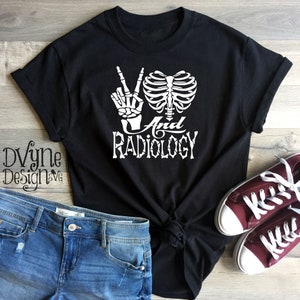 Peace Love and Radiology SVG, Radiology Tech Gifts, Silhouette or ...