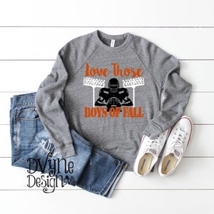 Love Those Boys of Fall Football SVG for Silhouette, Cricut or Scanncut ...