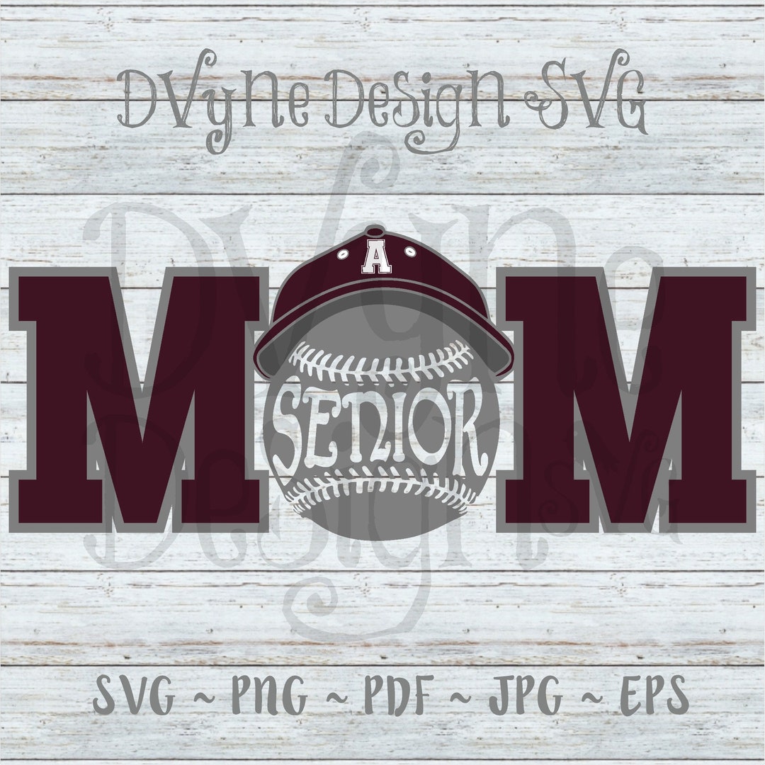Baseball Senior Mom SVG Baseball Mom SVG Senior Mom SVG - Etsy