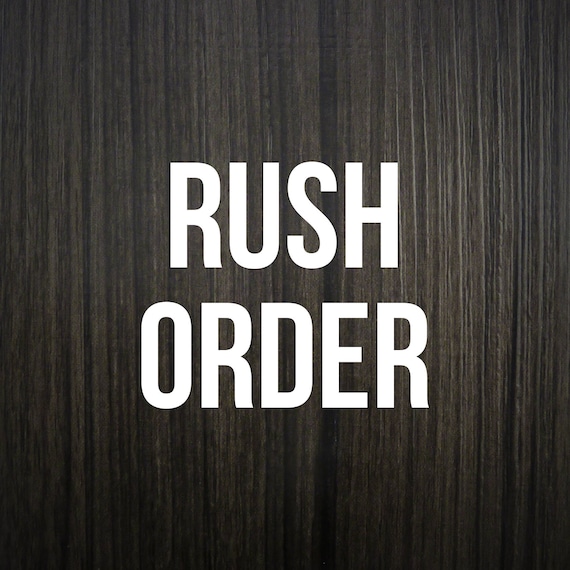 Rush Order - Etsy