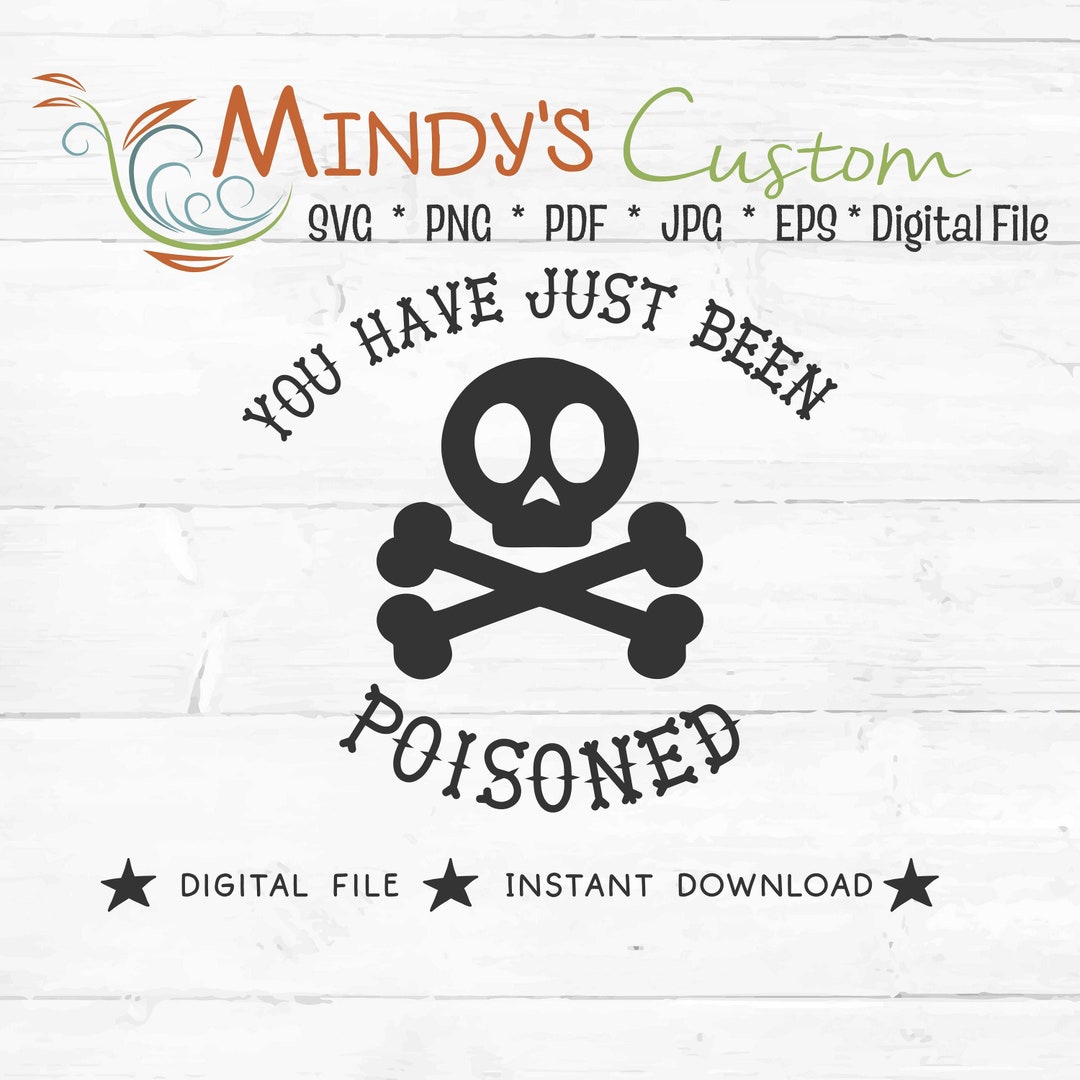 You Have Just Been Poisoned SVG Cute Skull SVG Halloween Skull ...