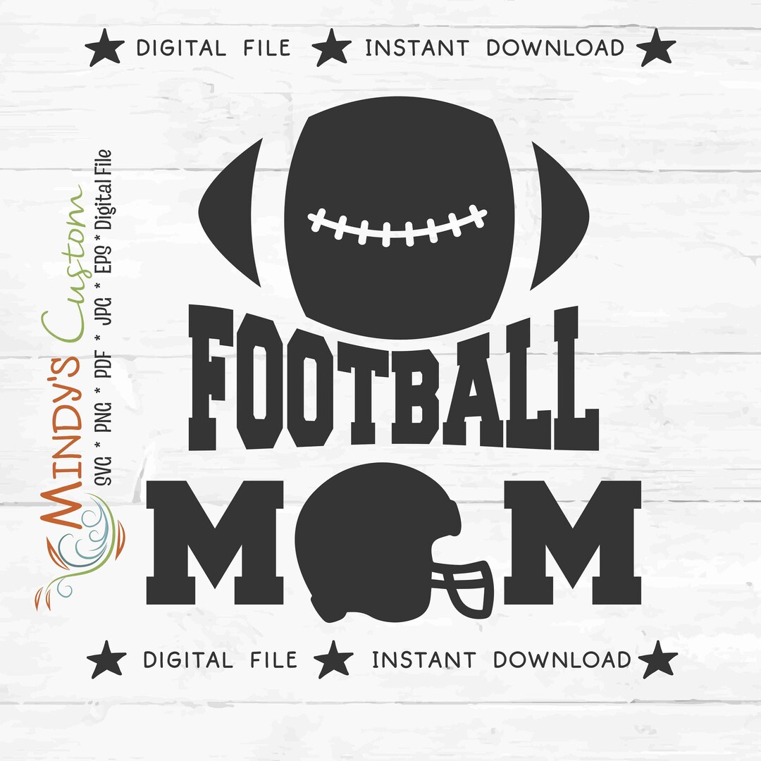Football Mom SVG School Ball Mom Football Mom Printable Football ...
