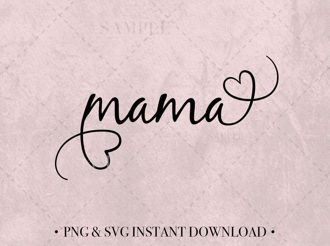 Mama Mom Script Type Handwritten Font Heart Mother's Day Love⎜instant ...