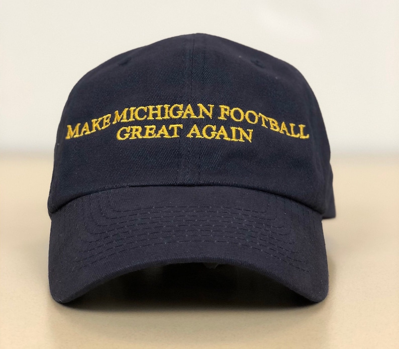 Make Michigan Football Great Again Hat / Cap Michigan Wolverines - Etsy