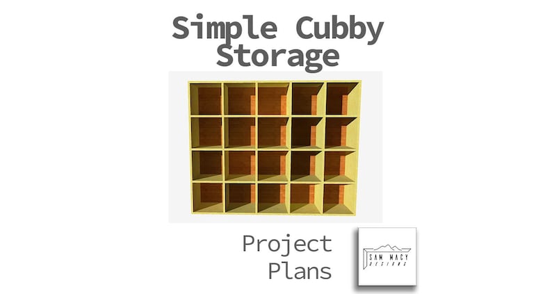Simple DIY Cubby Storage Project Plans, Step-by-step Downloadable ...